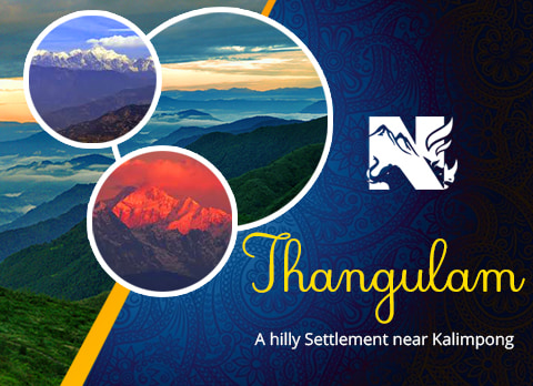 Thangulam Kalimpong - a Piece of Paradise in North Bengal